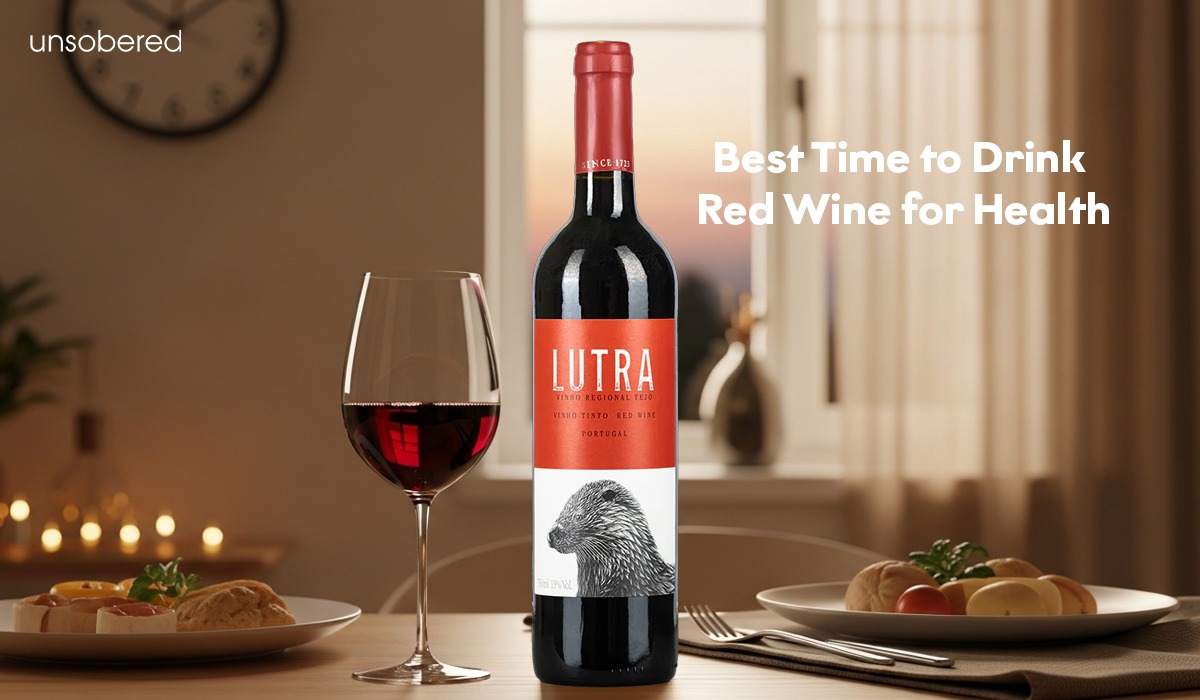 Best Time to Drink Red Wine for Health Benefits - Unsobered